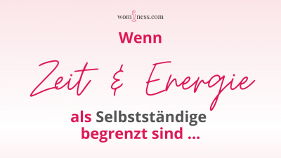 Dürfen Selbstständige eine Pause vom Business machen? - Wominess